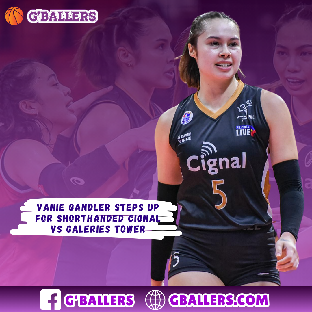 Vanie Gandler Powers Cignal To Victory Over Galeries | G'ballers